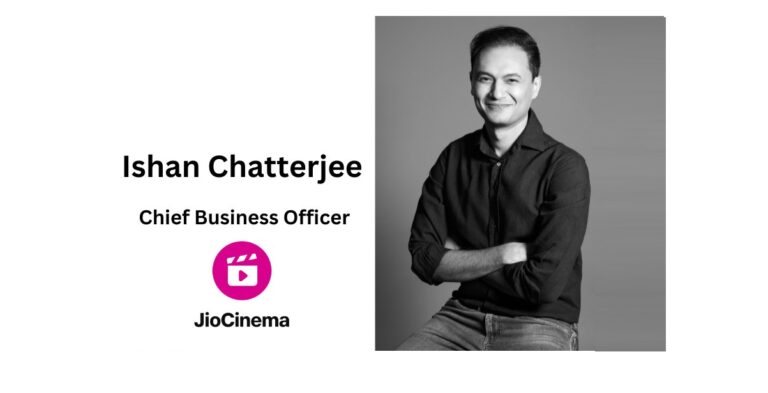 Ishan Chatterjee is the new Chief Business Officer at JioCinema ...
