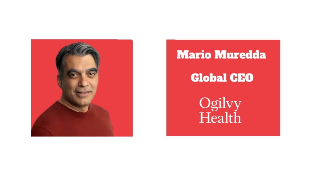 Mario Muredda appointed Global CEO of Ogilvy Health. - Advertising Reporter