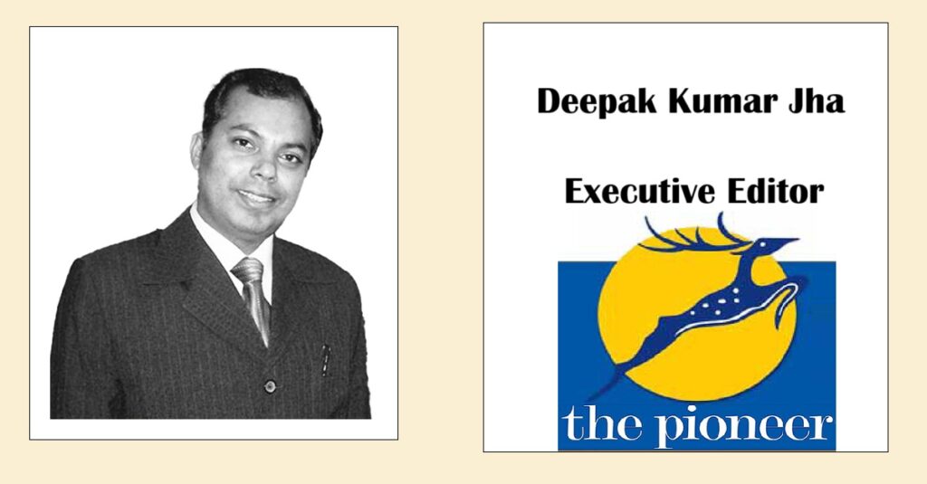 Deepak Kumar Jha named Executive Editor of The Pioneer. - Advertising ...