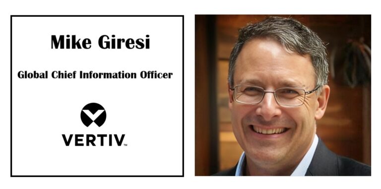 Vertiv appoints Mike Giresi as Global CIO. - Advertising Reporter ...