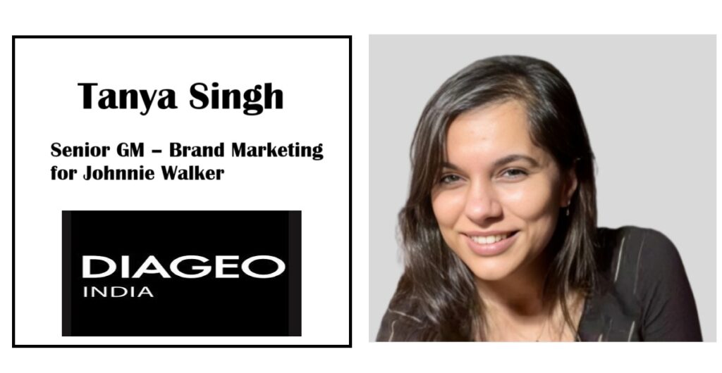 Tanya Singh joins Diageo India as Sr. GM – Brand Marketing, Johnnie Walker. - Advertising Reporter