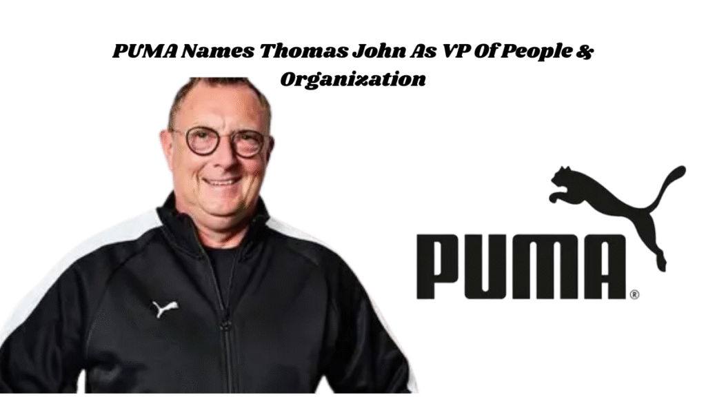 PUMA Names Thomas John As VP Of People & Organization - Advertising ...